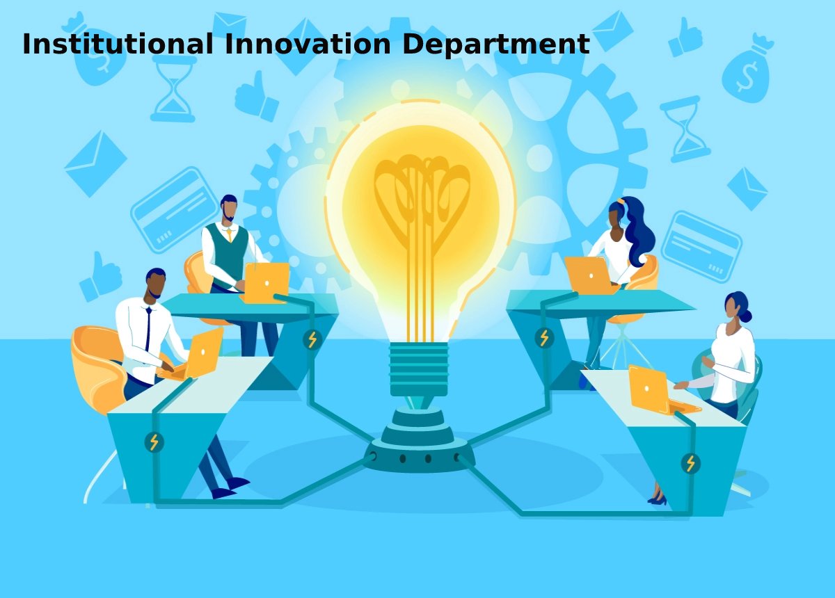 Institutional Innovation Department
